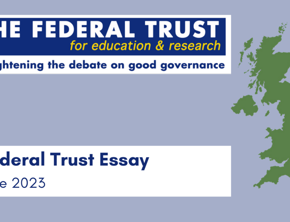 Why can’t the Brits Do Federalism? - The Federal Trust