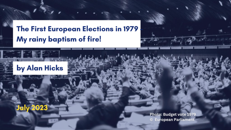 The First European Elections 1979 - my rainy baptism of fire! - The ...