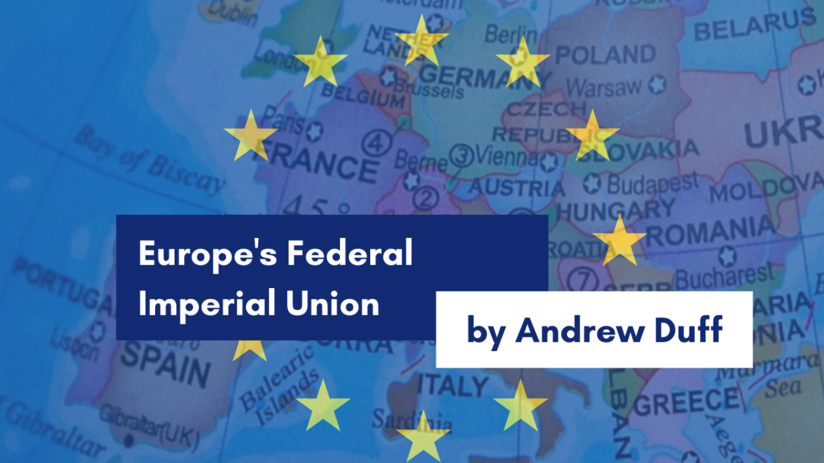 Europe's Federal Imperial Union - The Federal Trust