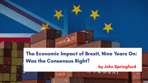 The Economic Impact of Brexit, Nine Years On: Was the Consensus Right ...