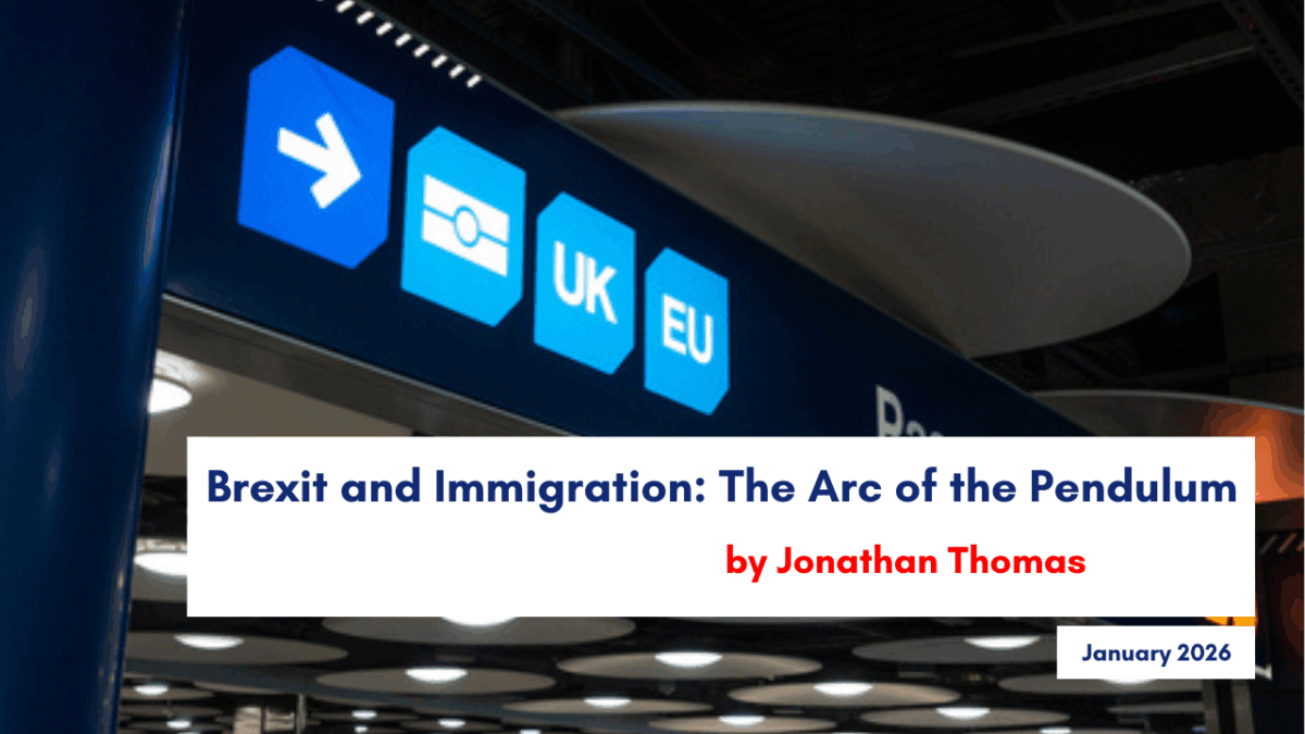 Brexit and Immigration: The Arc of the Pendulum - The Federal Trust